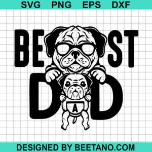 Pug Dad And Baby Pug SVG, Best Dad SVG, Dog Dad Life SVG, Father's Day SVG