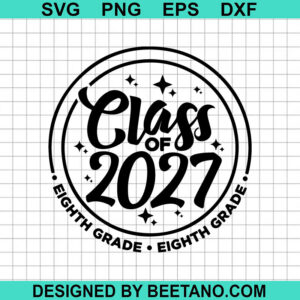 Class Of 2027 SVG, Senior 2027 SVG, Graduation SVG