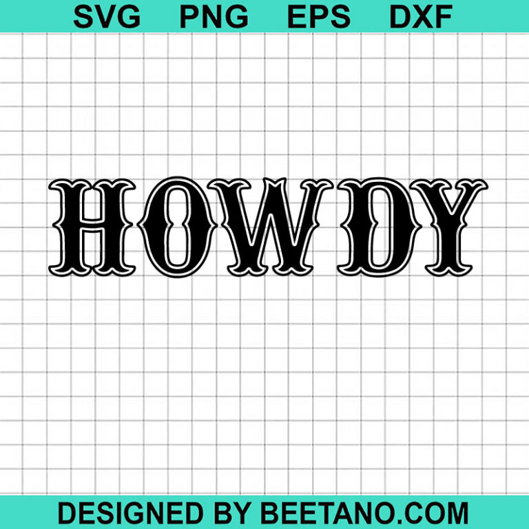 Howdy Cowboy Western SVG, Howdy SVG, Western SVG, Country Life SVG