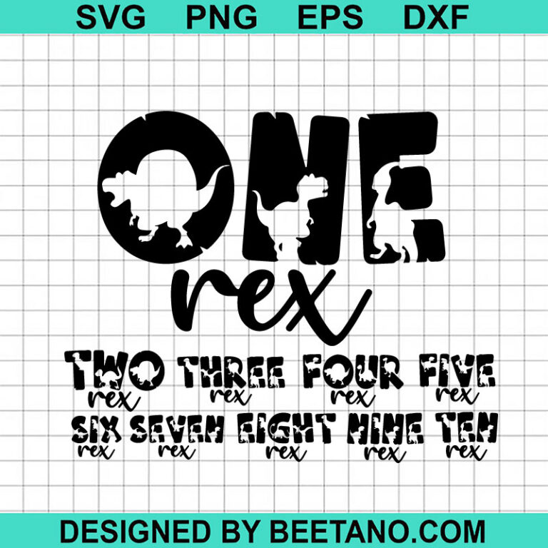 One Rex To Ten Birthday Boy SVG, Dino Birthday SVG, One Rex SVG ...