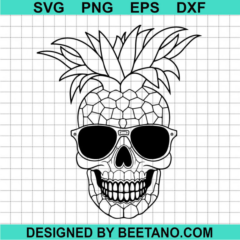 Pineapple Skull SVG, Pineapple With Sunglasses SVG, Skull With ...