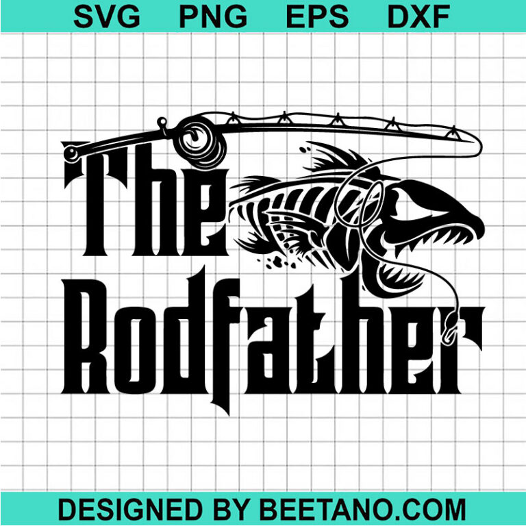 The Rodfather SVG, Fishing Dad SVG, Father's Day SVG, Rod Father SVG