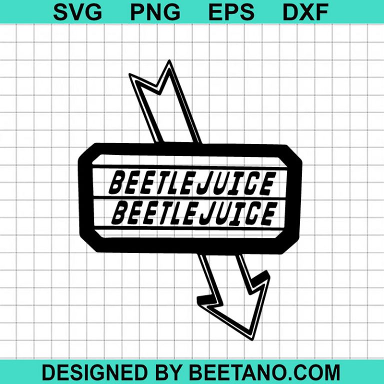 Beetlejuice Sign SVG, Beetlejuice Halloween Horror Movie SVG ...