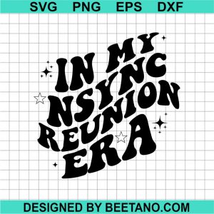 In My NSYNC Reunion Era SVG, Vintage NSYNC Reunion Era SVG, NSYNC Music ...