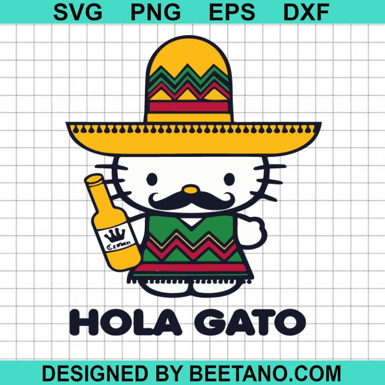 Hola Gato Hello Kitty Mexican SVG, Hello Kitty Cinco De Mayo SVG ...