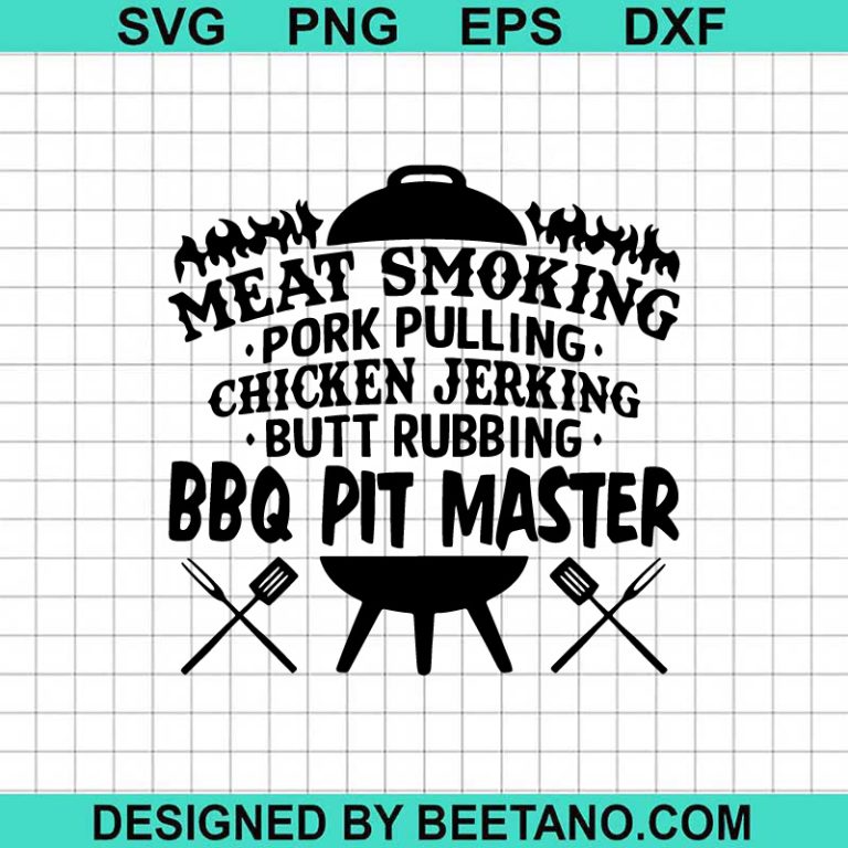 BBQ Pit Master SVG, BBQ Meat Smoking SVG, BBQ Master SVG PNG